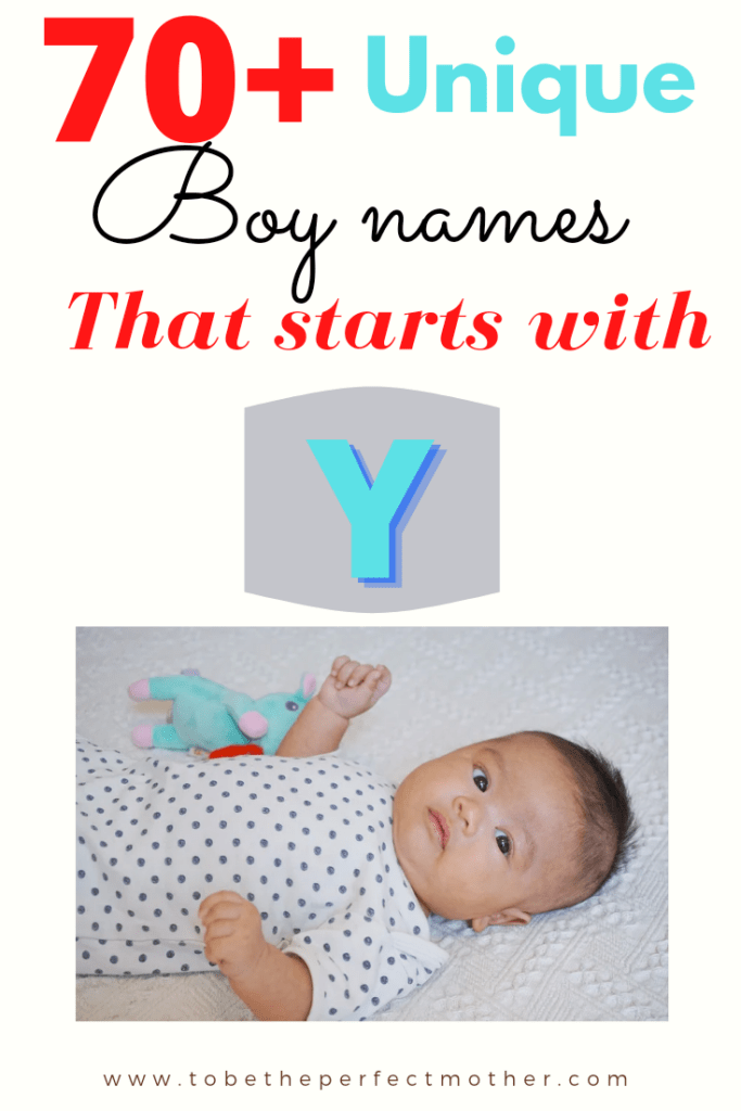 Y Boy Names Unique Boy Names That Start With Y And Meanings Y Boy Names Unique Boy Names That Start With Y And Meanings