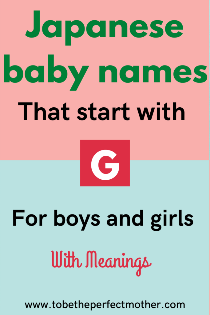 13 Japanese Names That Start With G For Girls And Boys To Be The 13 Japanese Names That Start With G For Girls And Boys To Be The
