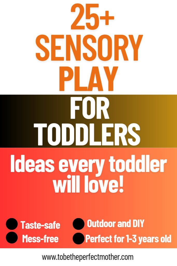 Sensory Play for Toddlers: 25+ Fun & Easy Activities to Boost ...